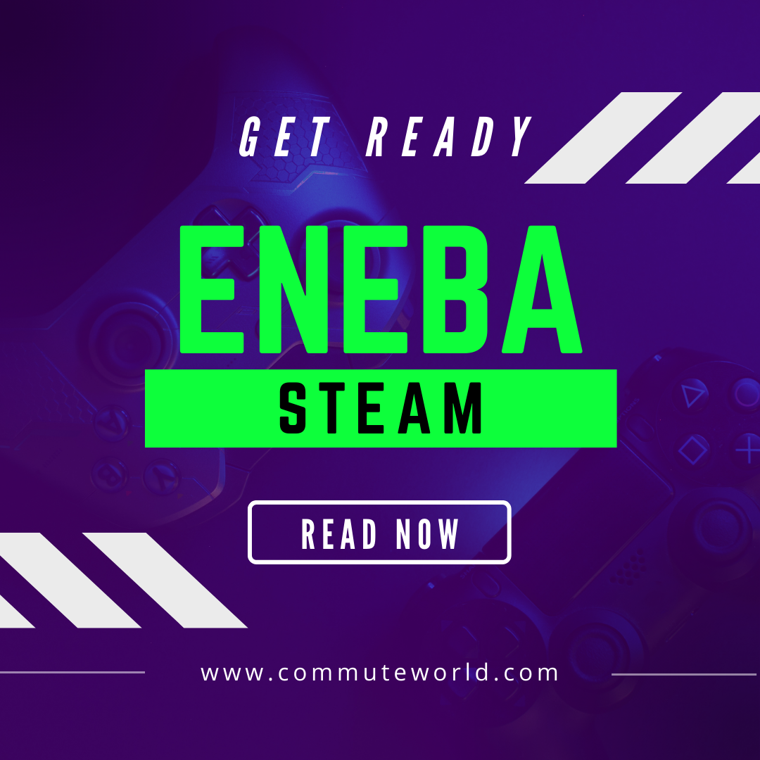 “What Makes Eneba-steam Games So Wonderful?” – Commute World